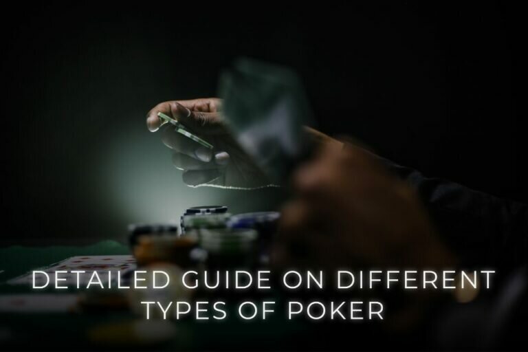 Top 12 Types of Poker: From Texas Holdem to Omaha & More